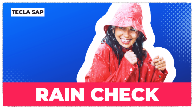 RAIN CHECK: o que "TAKE A RAIN CHECK" significa?