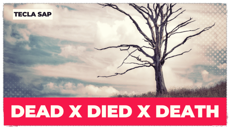 DEAD x DIED x DEATH: qual é a diferença entre elas?