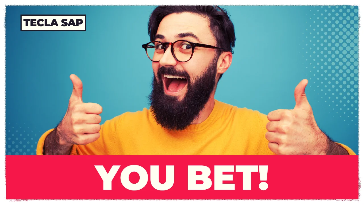 YOU BET! Qual é o significado e a tradução da gíria?