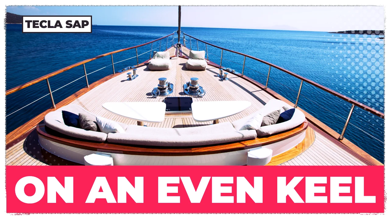 ON AN EVEN KEEL? Qual é o significado da expressão?