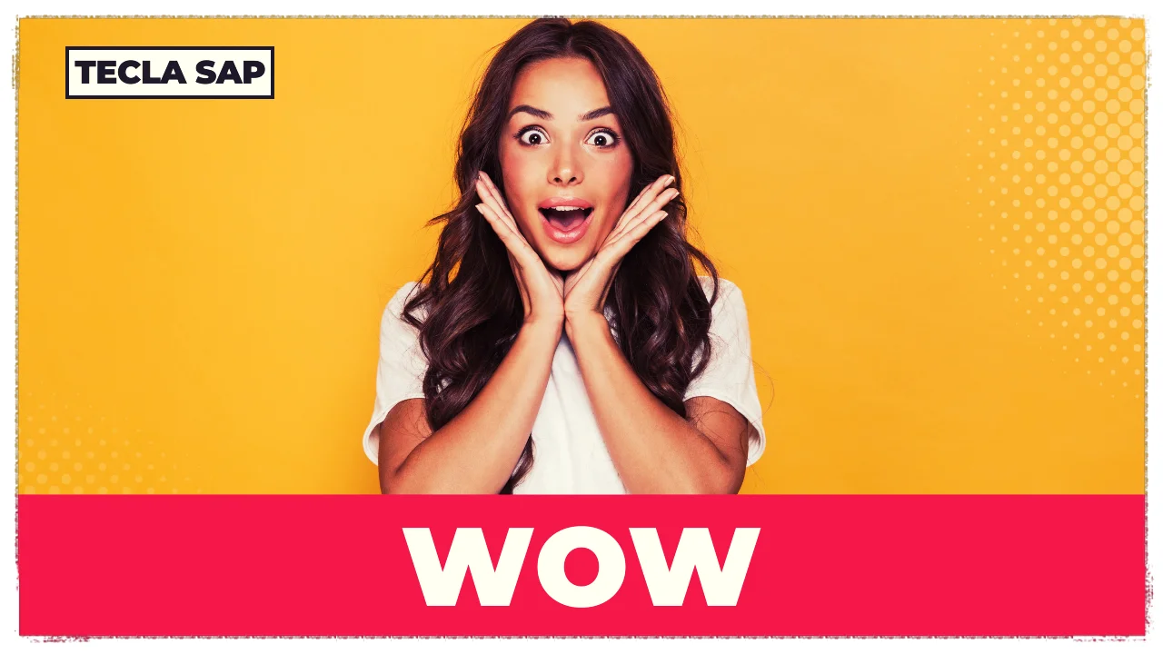 WOW! O que "WOW" significa? Qual é a tradução da gíria?
