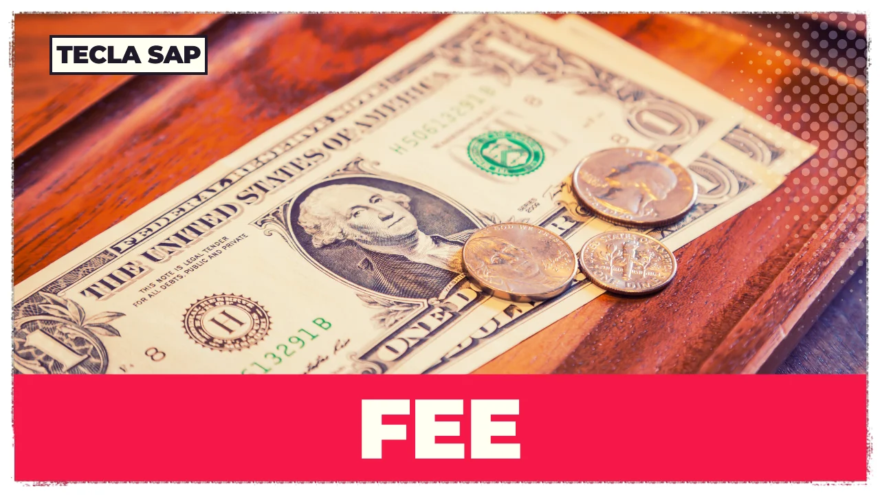 FEE? Qual é o significado e a tradução da palavra?