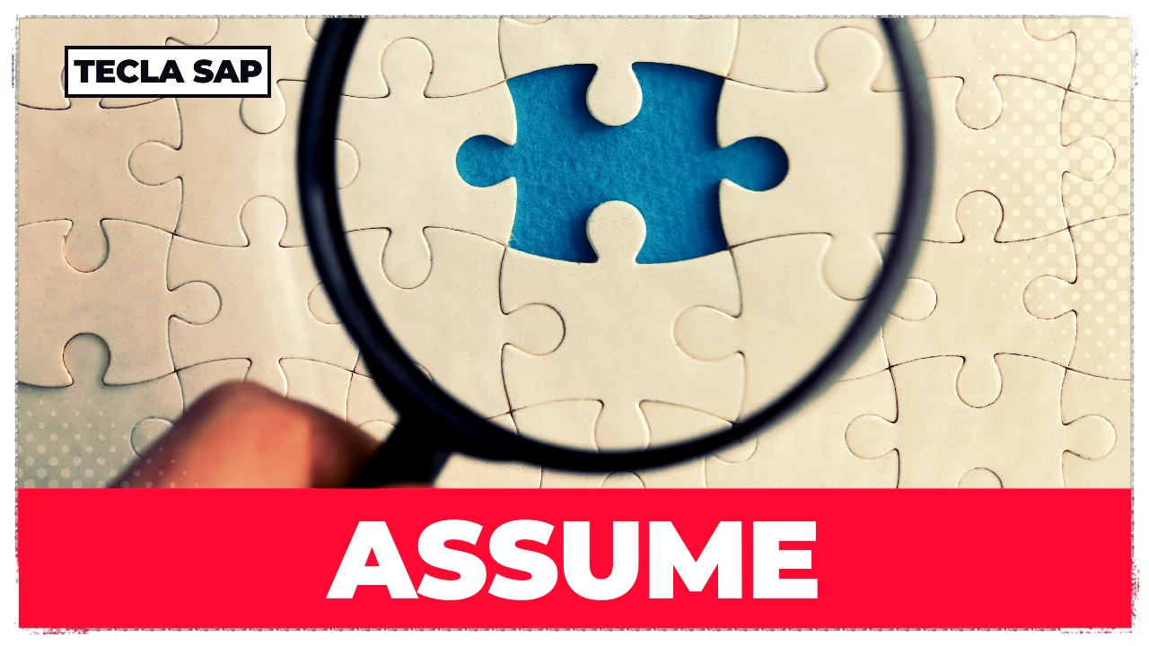 ASSUME? Qual é a tradução do verbo?