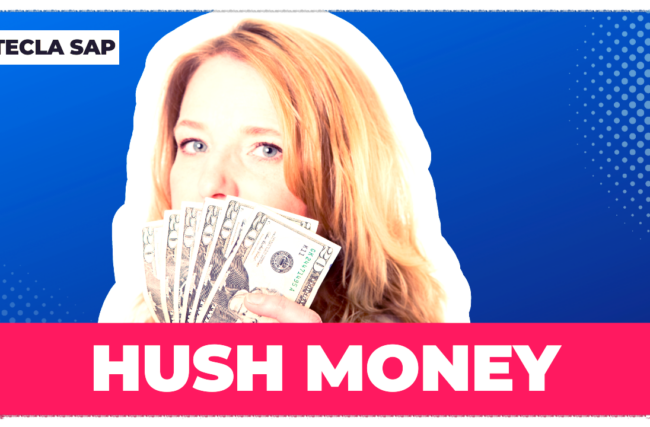 HUSH MONEY - Tecla SAP